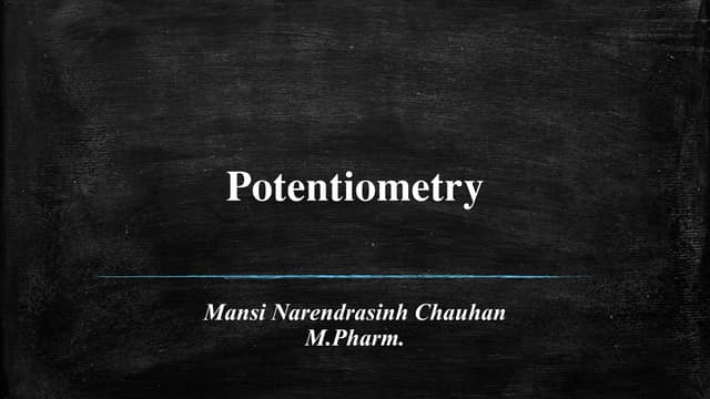 Potentiometry | PPTX