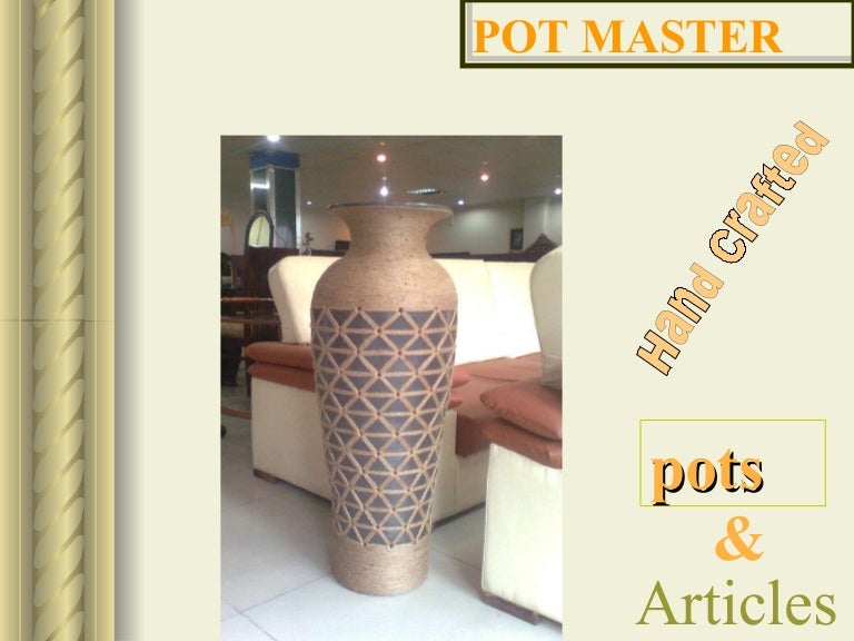 Pot master