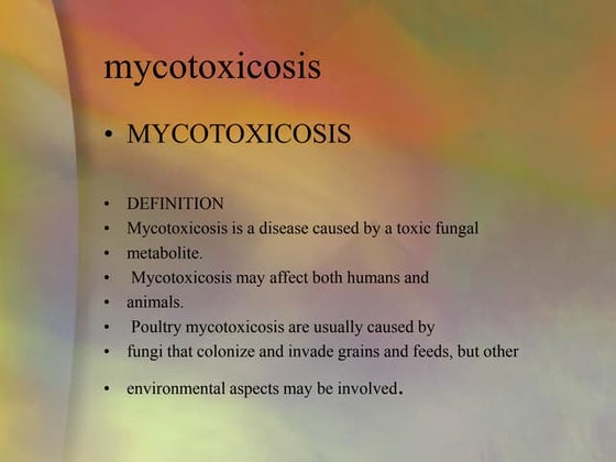 Toxins of fungal origin( Mycotoxins) effecting livestock and poultry ...