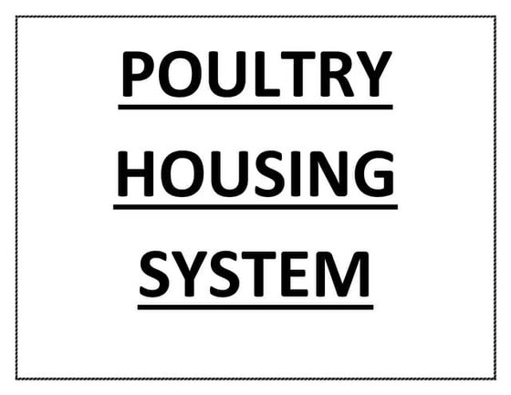 Demonstration of housing and layout plans for poultry [autosaved] | PPTX