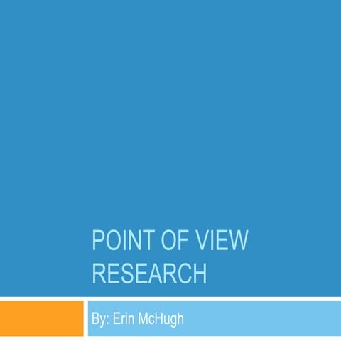 Point Of View Research | PPTX
