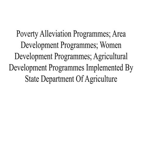 Poverty alleviation programmes irdp, pmgsy, capart | PPTX