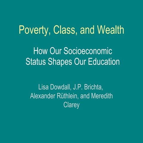 Poverty, class, and wealth presentation | PPT