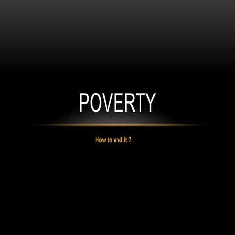 lets end poverty | PPTX