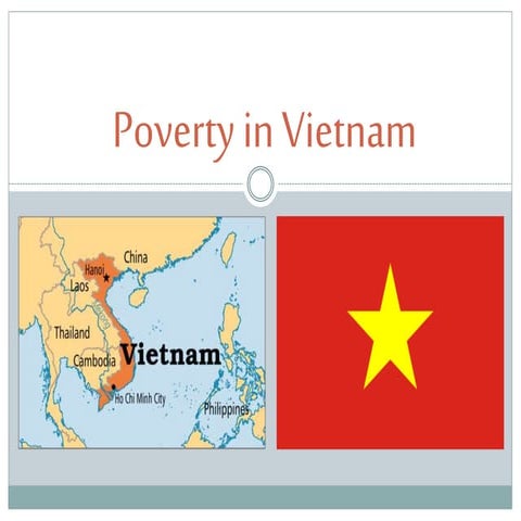 Poverty in vietnam - conflicts and challenges case study | PPTX