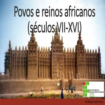 Povos e reinos africanos (séculos VII-XVI) | PPTX
