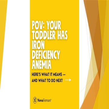 Pov your Toddler has iron deficiency Anemia.pptx