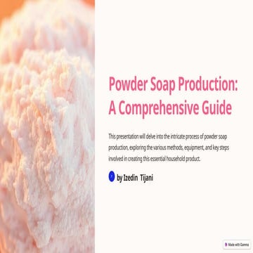 Powder-Soap-Production-A-Comprehensive-Guide.pptx