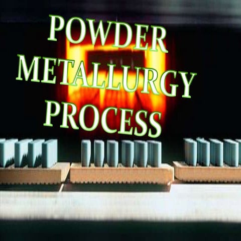 Powder metallurgy | PPT