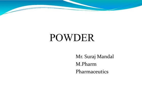 B. Pharm Powders and Its Classifications | PPTX