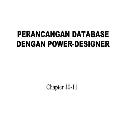 Memberikan gambaran umum rekayasa software Mengenalkan Power Designer ...