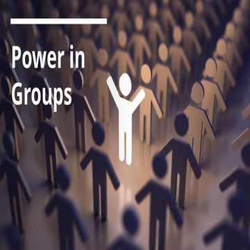 Power-in-Groups-Ppt.ppt abixnwowgsushwkwh | PPTX