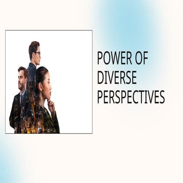Understanding Power of Diverse Perspectives | PPTX