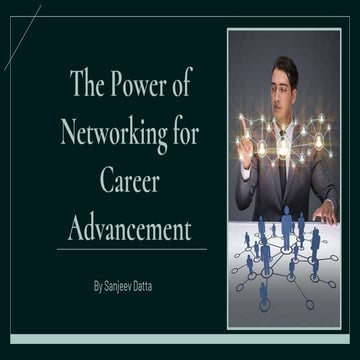 The Power of Networking for Career Advancement | PPTX