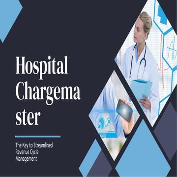 Power-of-the- Hospital-Chargemasters-A- Comprehensive-Guide-to-Streamlined-Revenue-Cycle ...