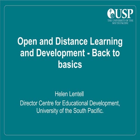Open and Distance Learning and Development - Back to basics | PPT ...