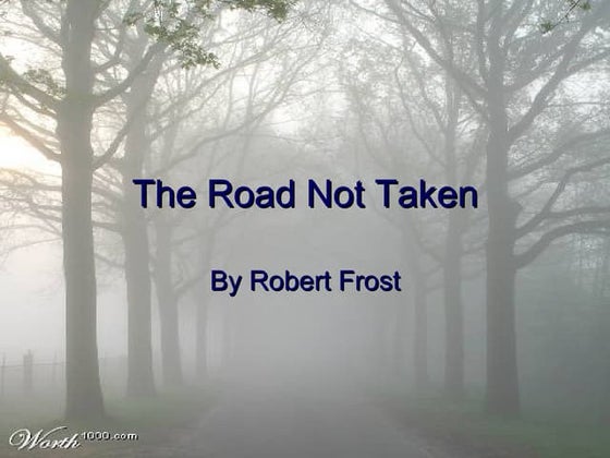 The Road Not Taken | PPT