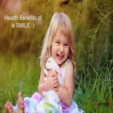 Health Benefits of a Smile | PPTX