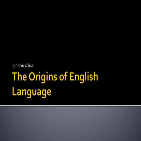 Origins of the English Language | PPTX