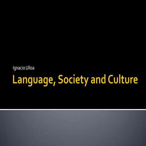 Language, Society and Culture | PPT