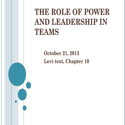 Power and leadership in teams, chapter 10, levi | PPT