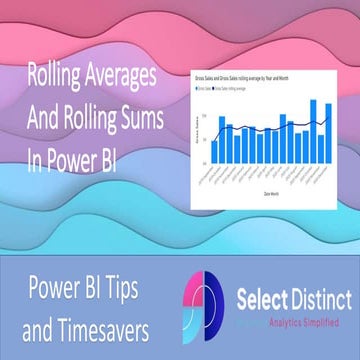 Power BI Tips Rolling Averages and Rolling Sums.pptx