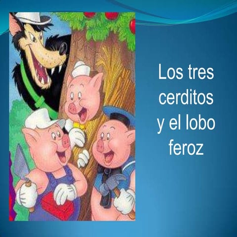 Cuento Los tres cerditos y el lobo feroz | PPTX