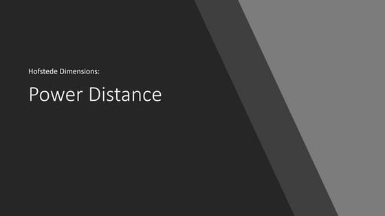 Power distance | PPTX | Technology & Computing