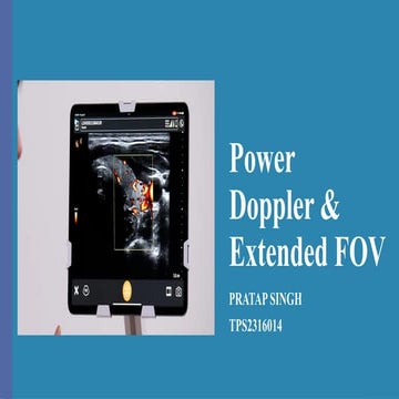 Power Doppler & Extended FOV.pptx Ultrasound | PPTX