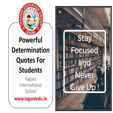 Powerful determination quotes for students tagore international school ...
