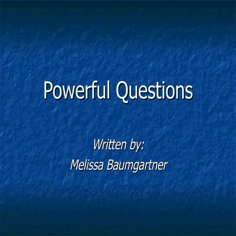 Powerful Questions Slideshow | PPT