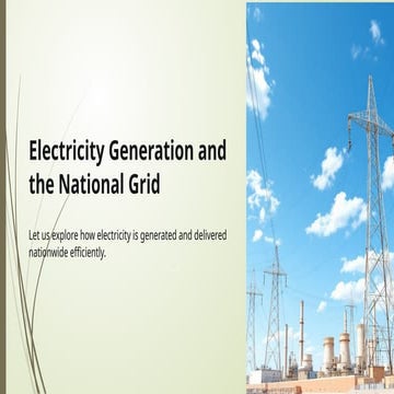 Electricity production and national grid | PPTX