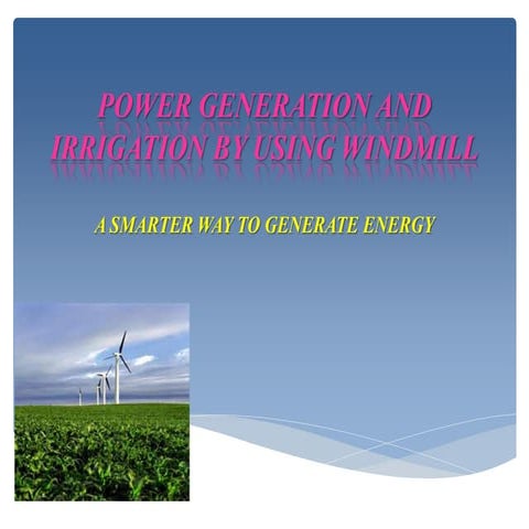 Mini wind mill presentation | PPTX