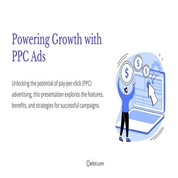 Powering Growth with PPC Ads |--- Eflot | PPT