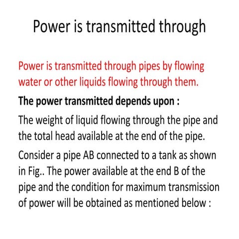 Power is transmitted through pipe_AMIT | PPTX