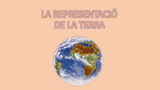 La representació de la terra | PPT