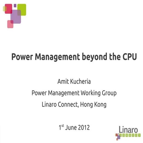 Q2.12: Power Management Beyond the CPU | PPT