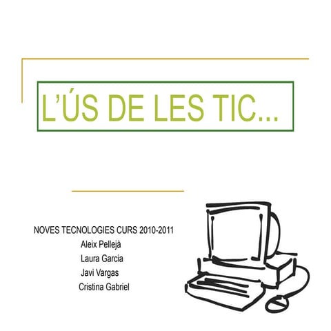 LES TIC A L'EDUCACIO | PPT