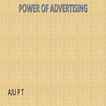 Power of adv | PPTX | Advertising Industry | Industries