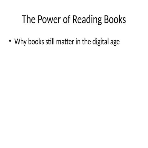 Power of reading books in life_Books.pptx