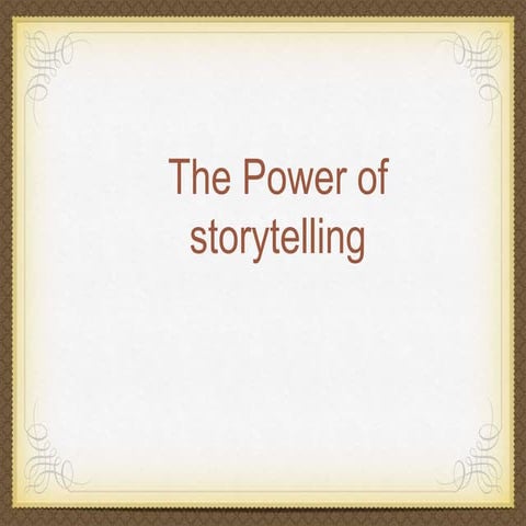 Power of storytelling | PPT