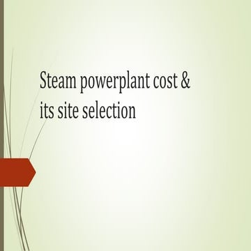 Power Plant cost & its site selection | PPTX
