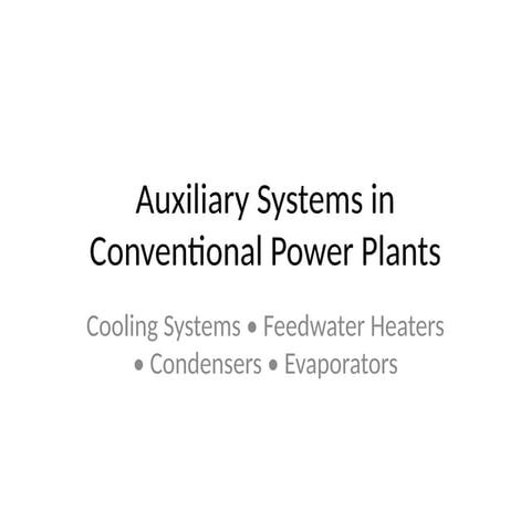PowerPlant_Auxiliary_Systems_With_Quiz.pptx