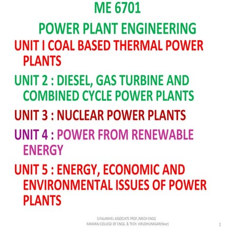 Unit 1 Coal based Power plants of Power Plant Engg (ME6701) | PPT