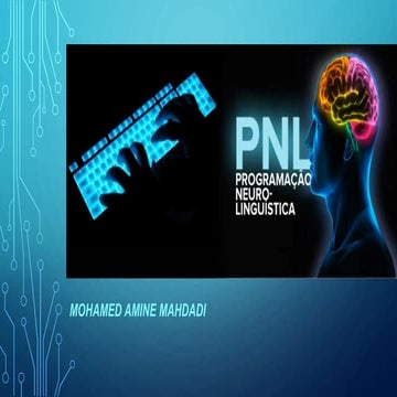 Qué es pnl (programación neurolinguistica) | PPTX