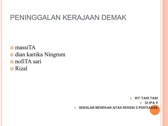 [Gemala Ananda] Peninggalan Kerajaan Islam: Masjid Agung Demak | PPT