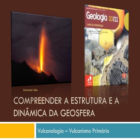 Powerpoint 3 Vulcanologia ComposiçãO Das Lavas E Tipo De Actividade ...