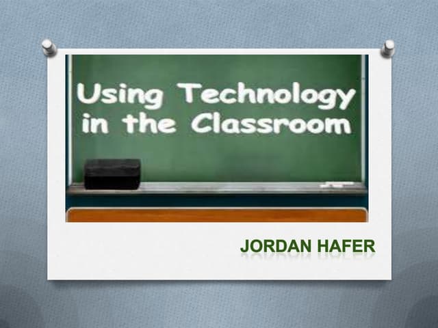 Technology in the classroom | PPT