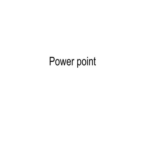 Power point | PPT