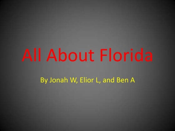 Florida powerpoint | PPTX | Weather | Science